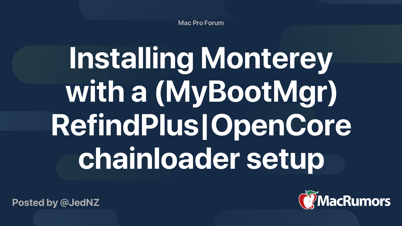 Installing Monterey with a (MyBootMgr) RefindPlus|OpenCore chainloader setup | MacRumors Forums