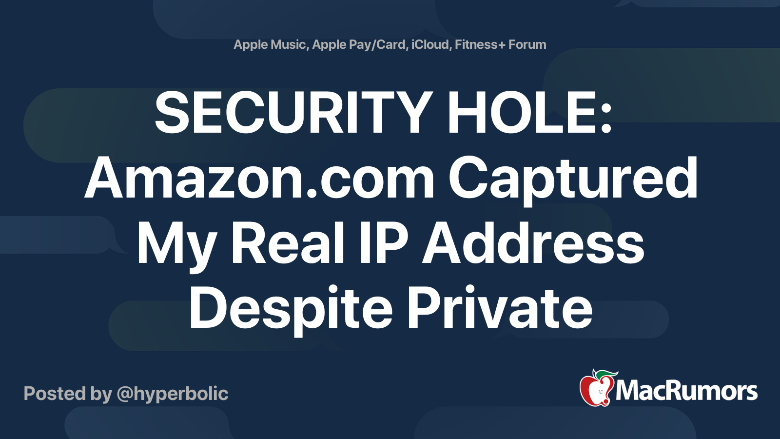 SECURITY HOLE: Amazon.com Captured My Real IP Address Despite Private Relay Being Turned ON ...