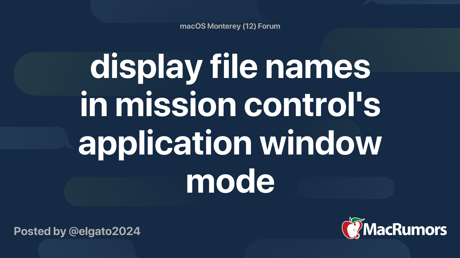 display file names in mission control's application window mode | MacRumors Forums