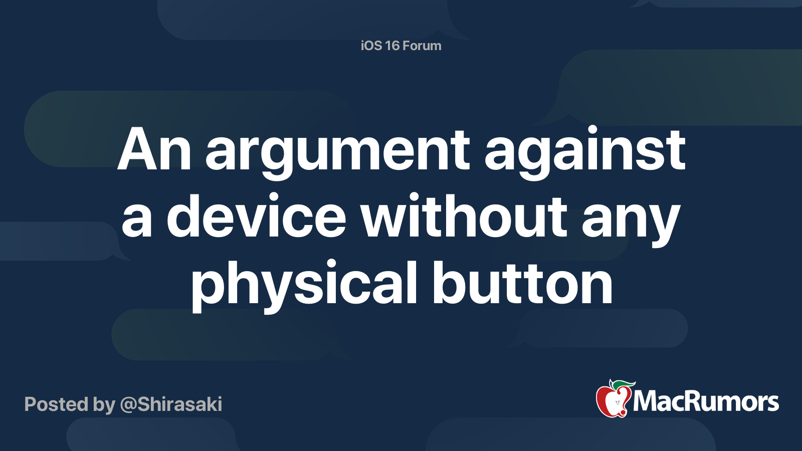An argument against a device without any physical button | MacRumors Forums