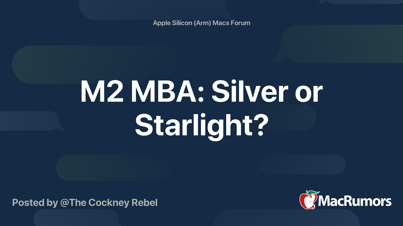 M2 MBA: Silver or Starlight? | MacRumors Forums