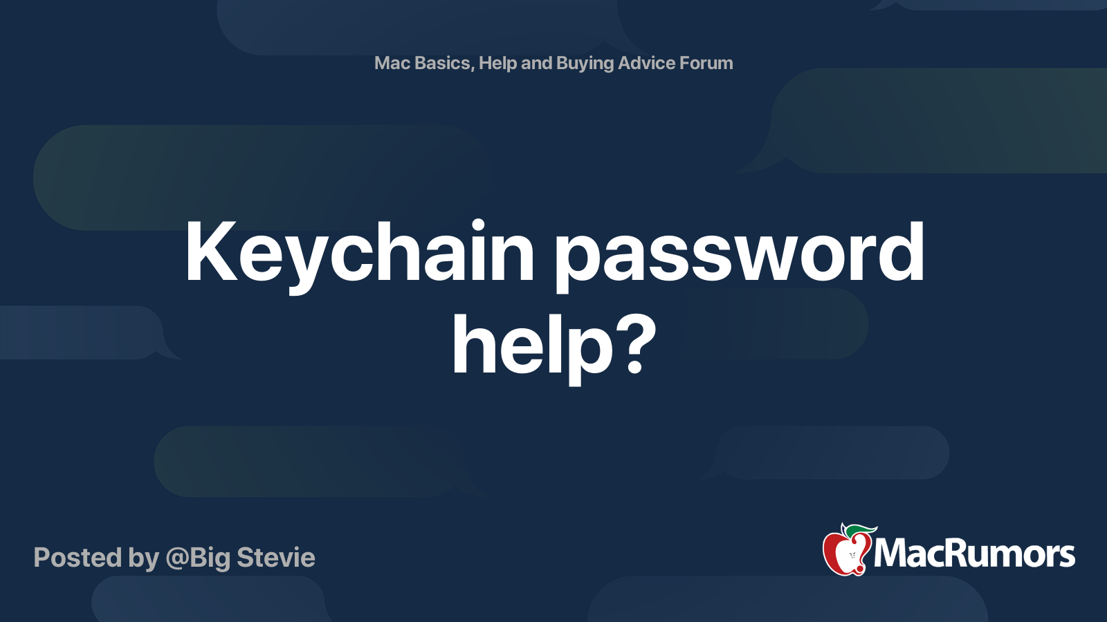 Keychain password help? | MacRumors Forums
