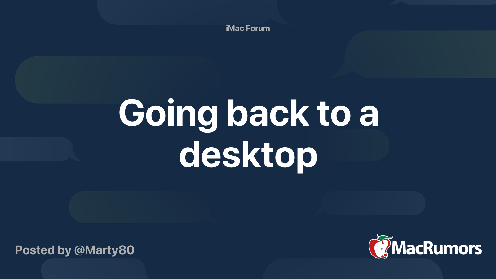 Going back to a desktop | MacRumors Forums