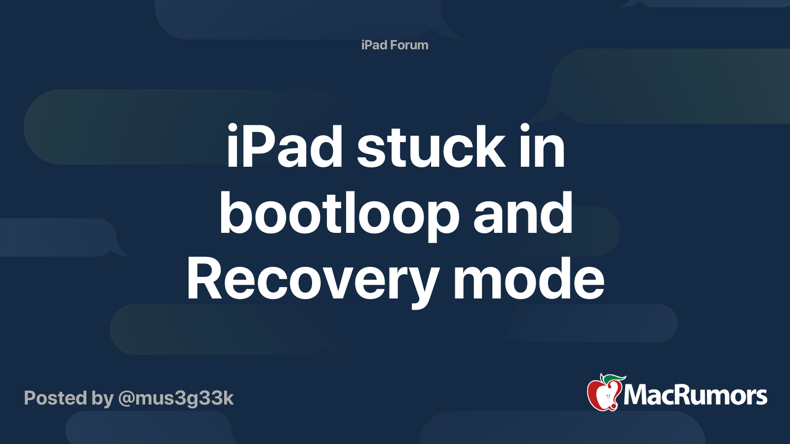 iPad stuck in bootloop and Recovery mode | MacRumors Forums