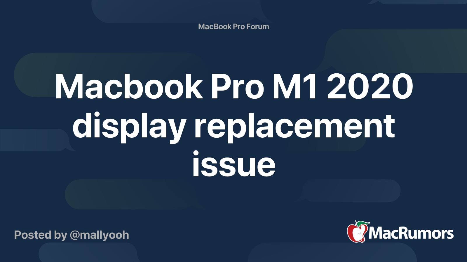 Macbook Pro M1 2020 display replacement issue | MacRumors Forums