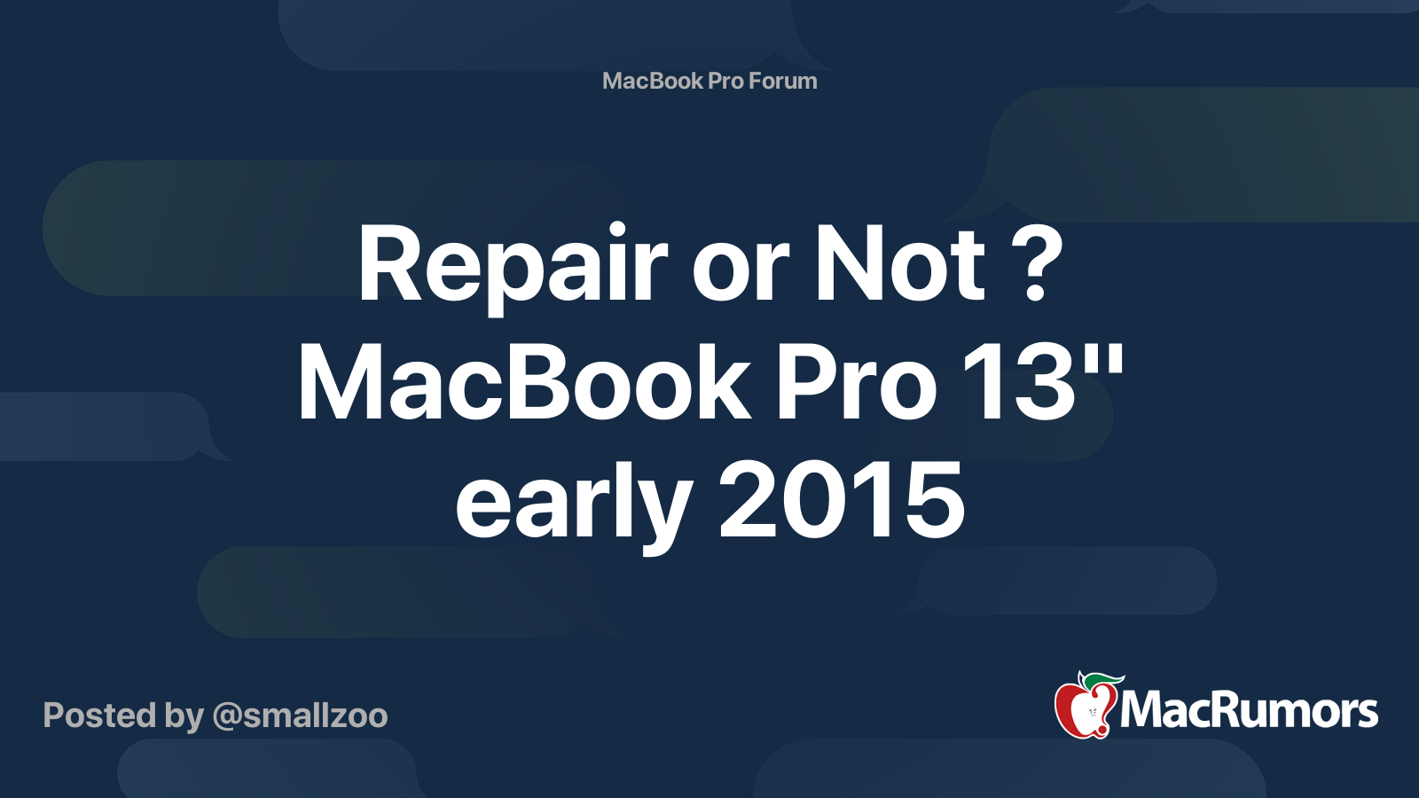 Repair or Not ? MacBook Pro 13" early 2015 | MacRumors Forums