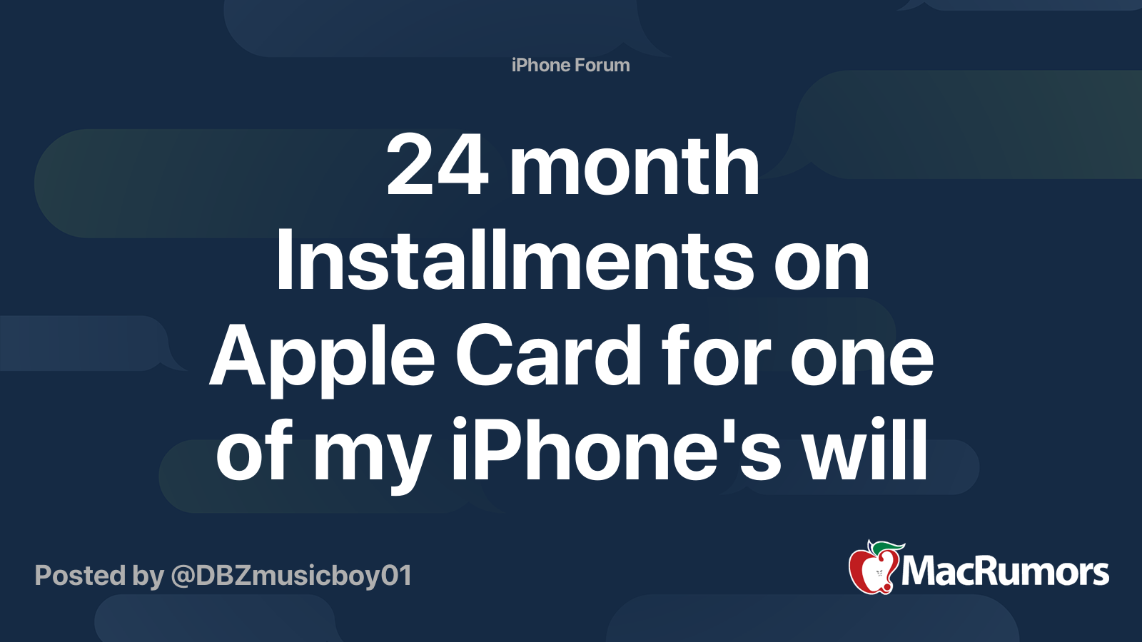 24 month Installments on Apple Card for one of my iPhone's will be finished in 2 months.. Am I ...