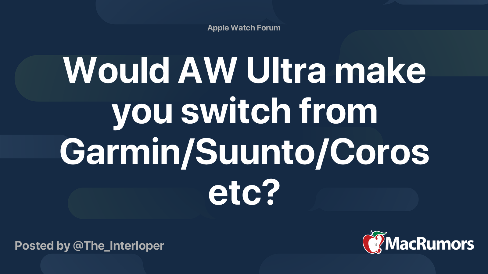 Would AW Ultra make you switch from Garmin/Suunto/Coros etc? | MacRumors Forums