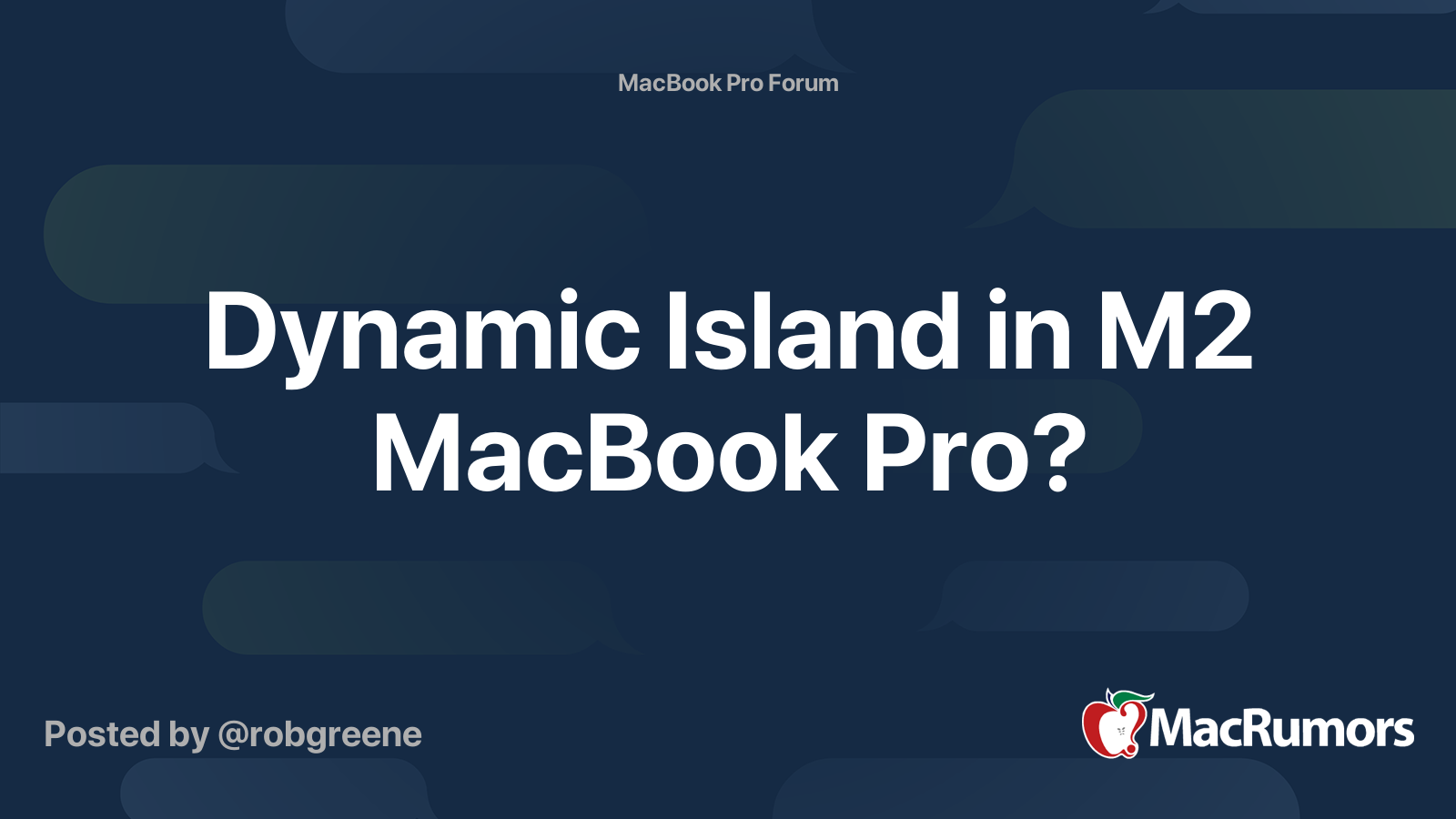Dynamic Island in M2 MacBook Pro? | MacRumors Forums
