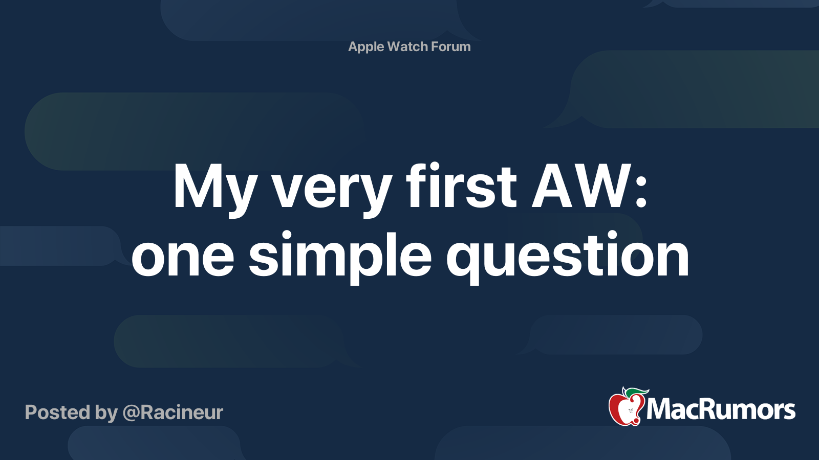 My very first AW: one simple question | MacRumors Forums