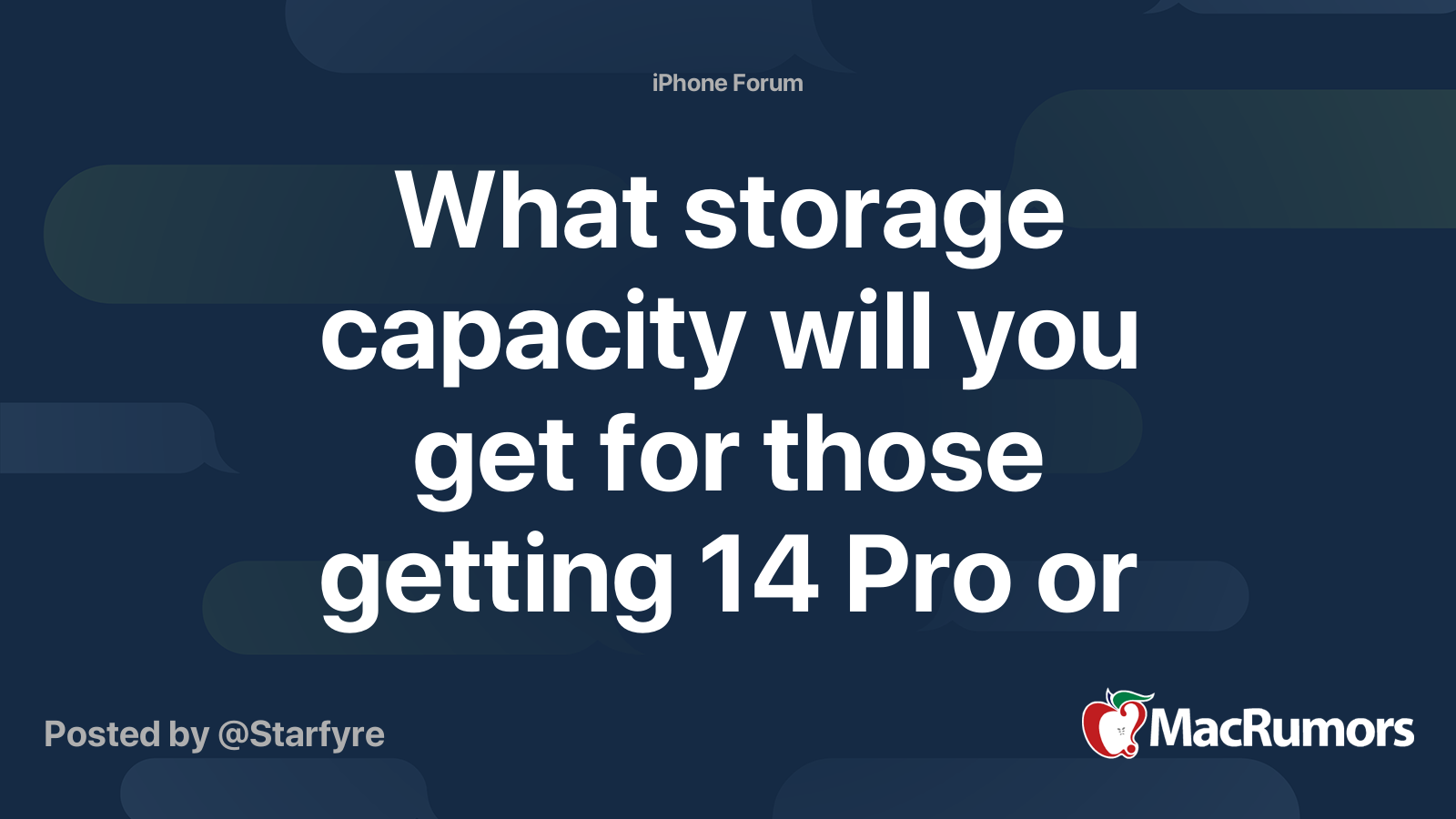 What storage capacity will you get for those getting 14 Pro or Pro Max? | MacRumors Forums