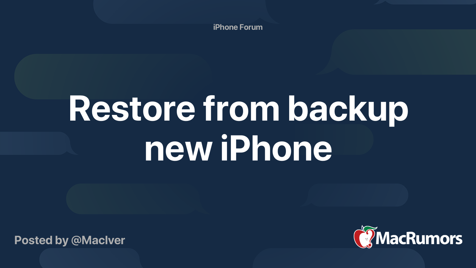 Restore from backup new iPhone | MacRumors Forums