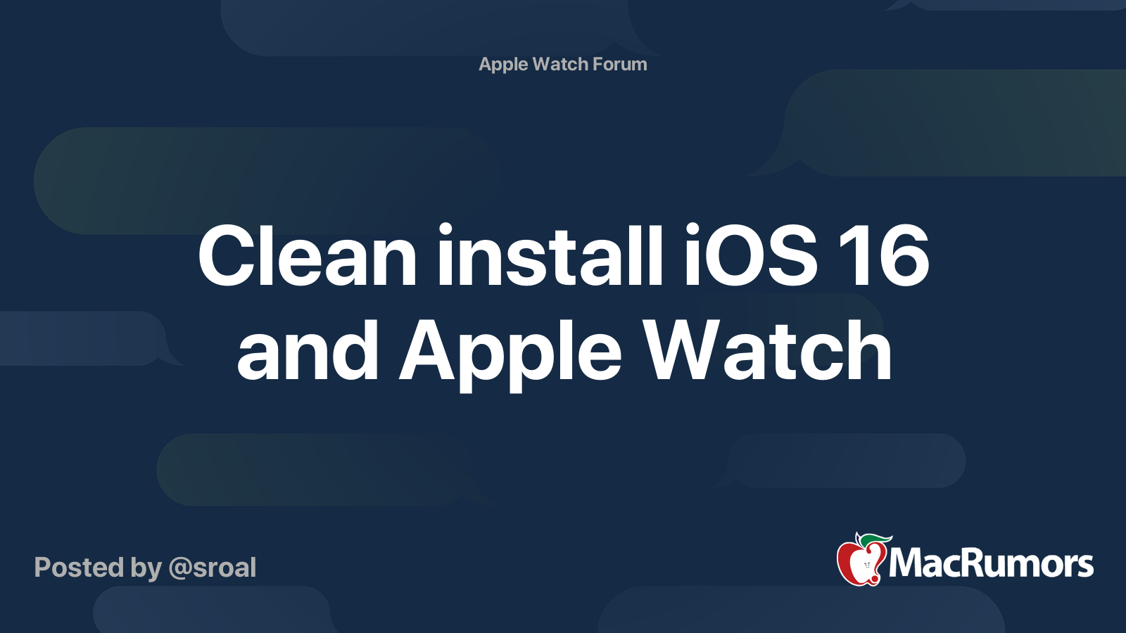 Clean install iOS 16 and Apple Watch | MacRumors Forums