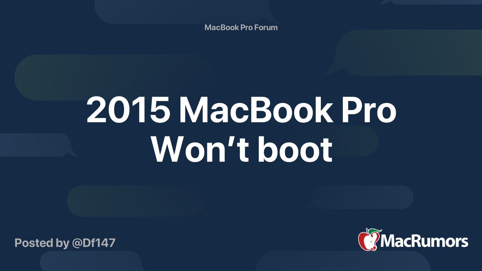 2015 MacBook Pro Won’t boot | MacRumors Forums