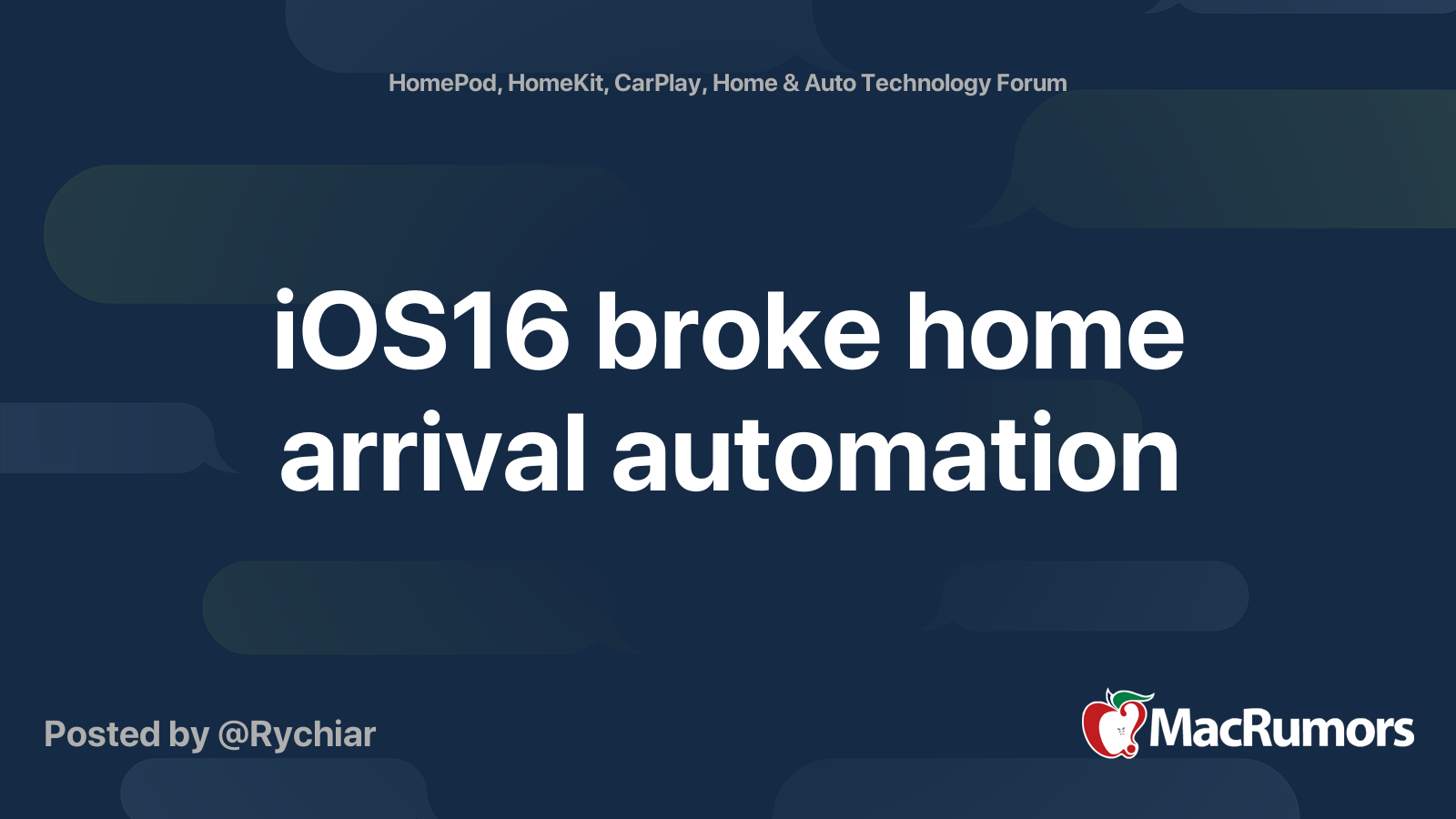 Ios16 Broke Home Arrival Automation Macrumors Forums