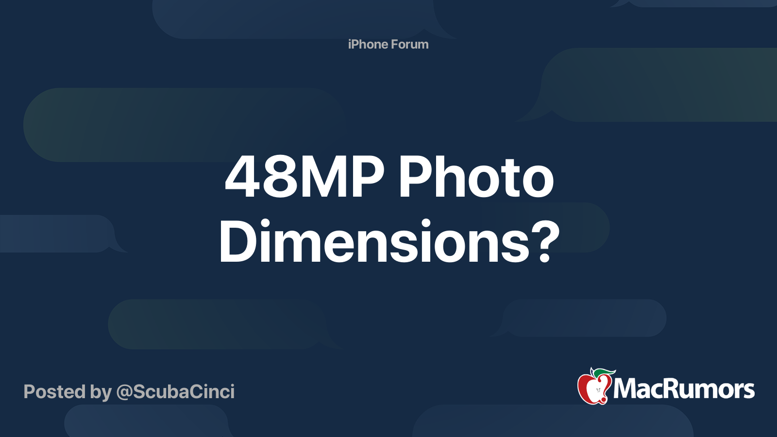 48MP Photo Dimensions? | MacRumors Forums