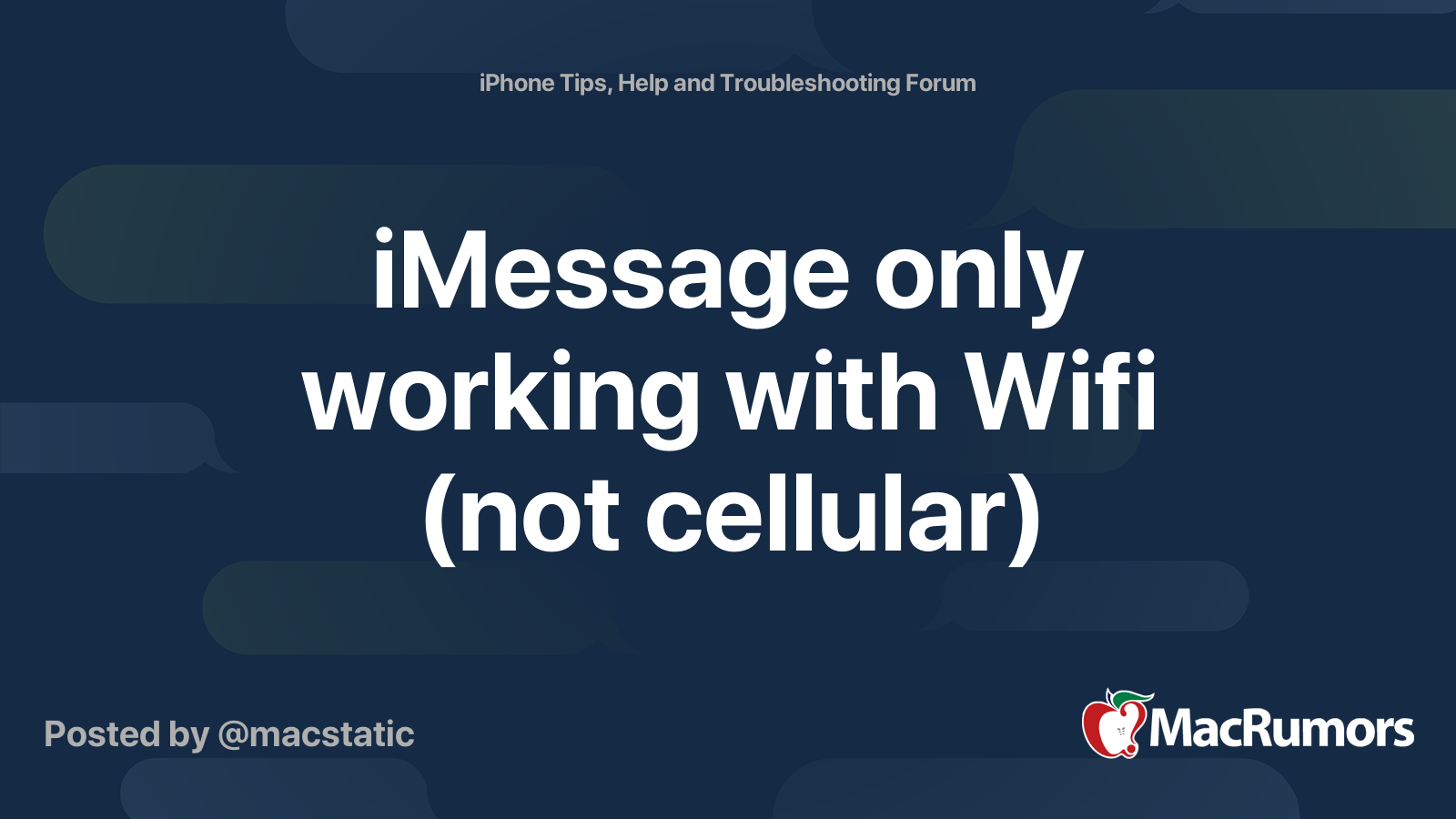 iMessage only working with Wifi (not cellular) | MacRumors Forums