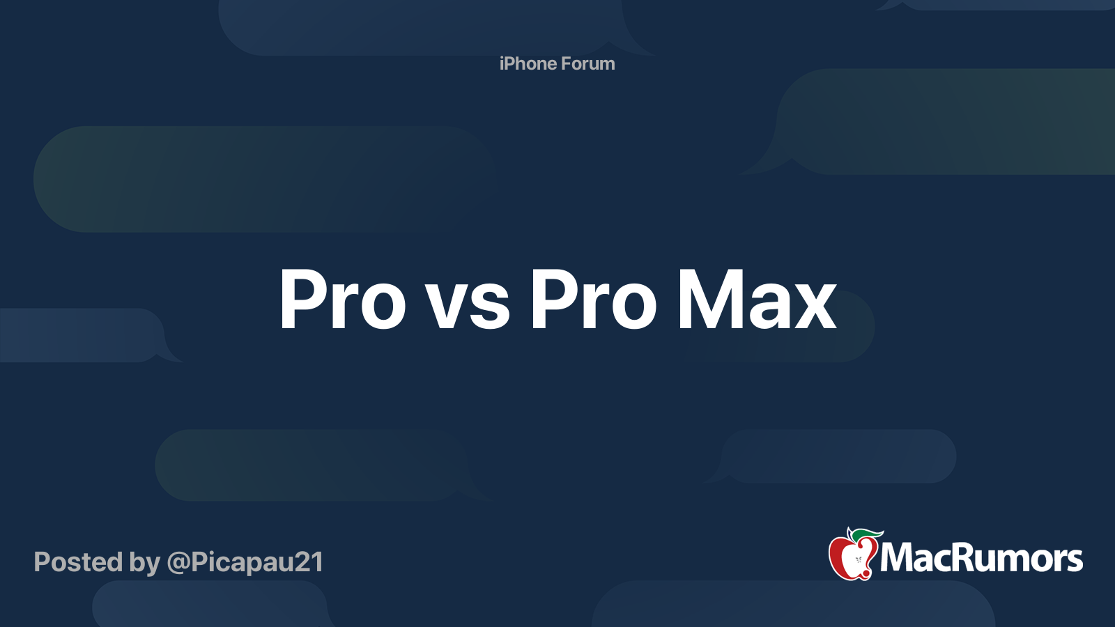 Pro vs Pro Max | MacRumors Forums