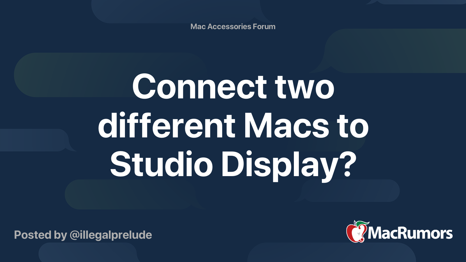 Connect two different Macs to Studio Display? | MacRumors Forums