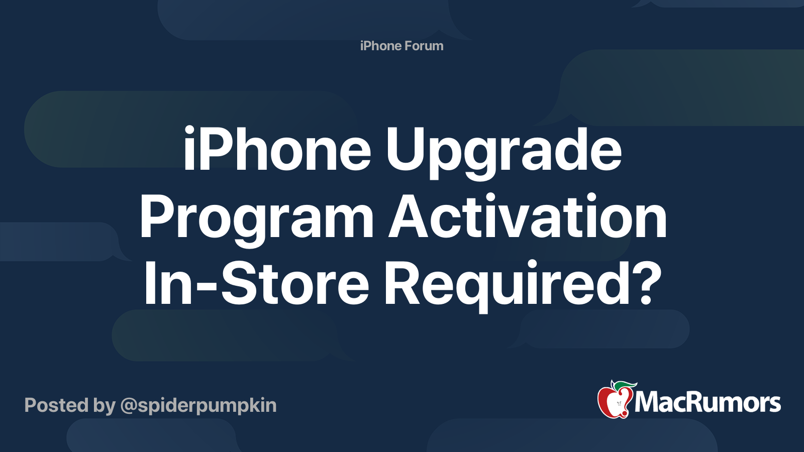 iPhone Upgrade Program Activation In-Store Required? | MacRumors Forums