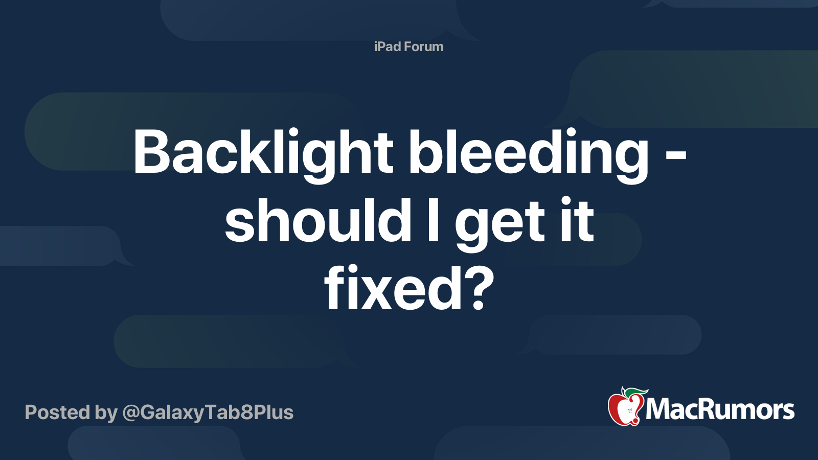 Backlight bleeding - should I get it fixed? | MacRumors Forums