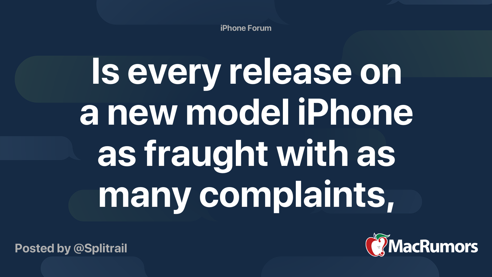Is every release on a new model iPhone as fraught with as many ...