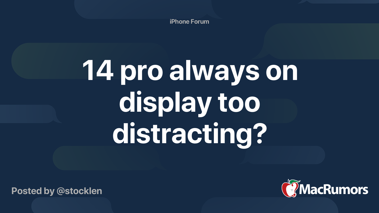 14 pro always on display too distracting? | MacRumors Forums