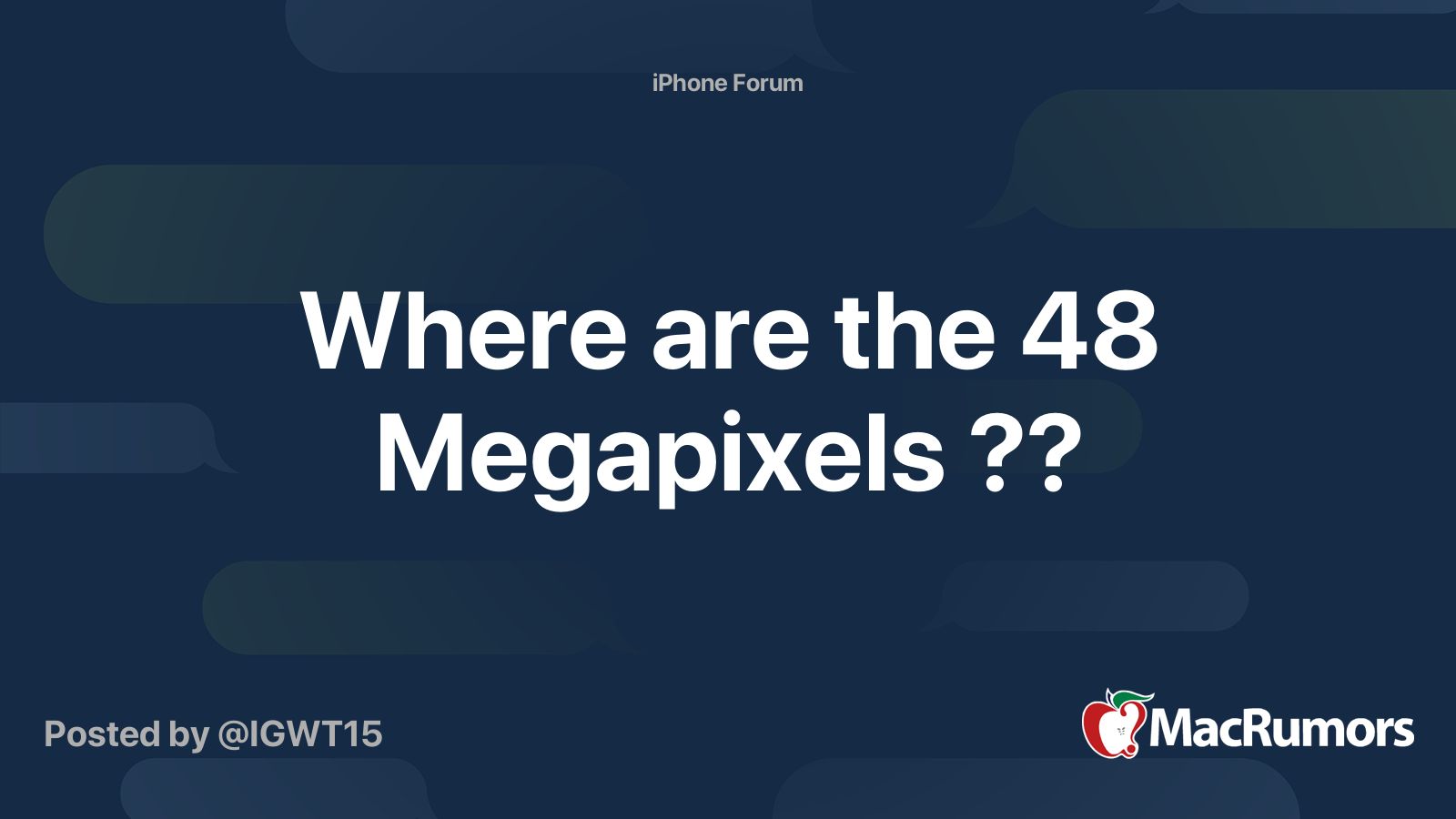 Where are the 48 Megapixels ?? | MacRumors Forums