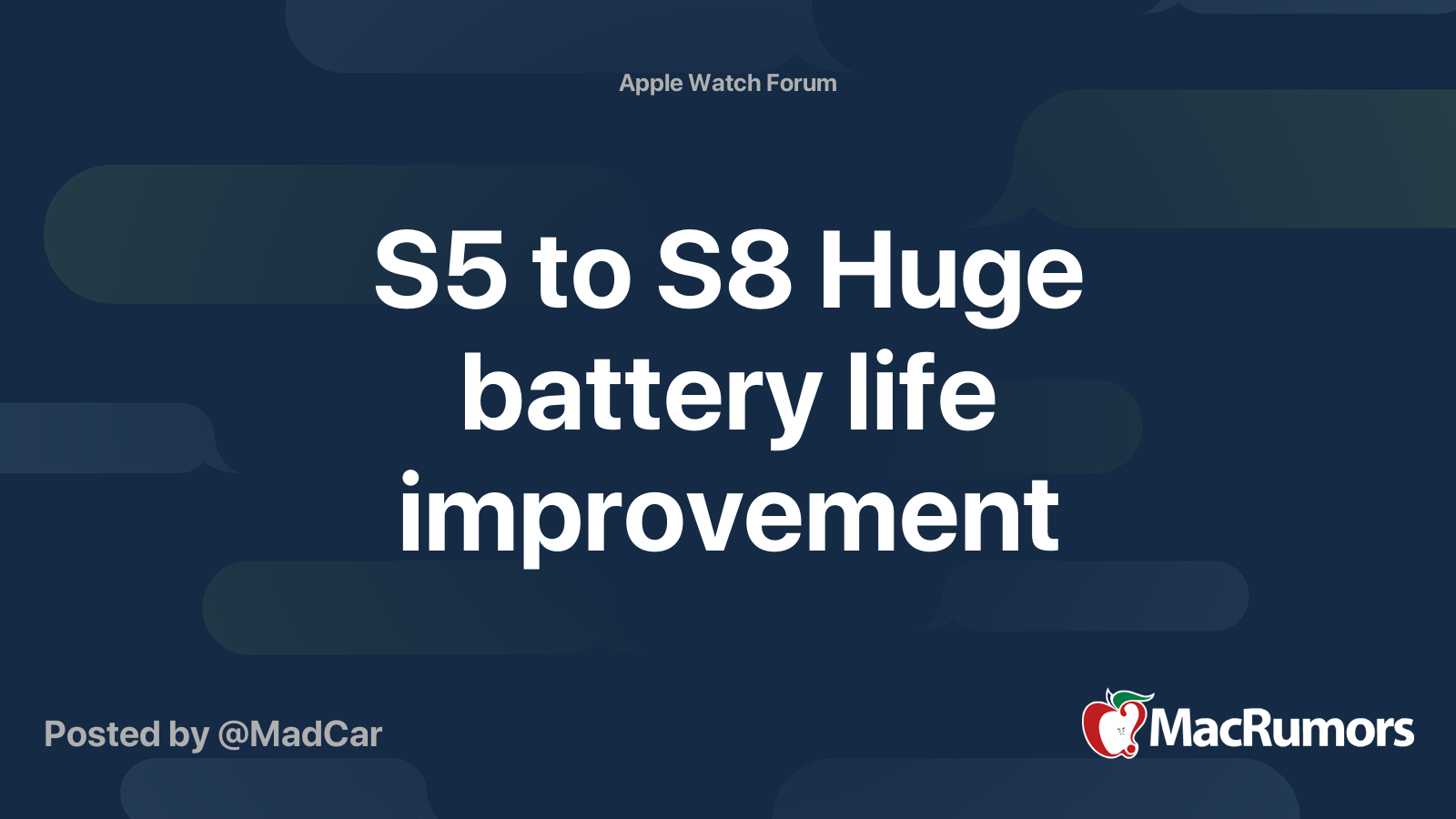 S5 to S8 Huge battery life improvement | MacRumors Forums