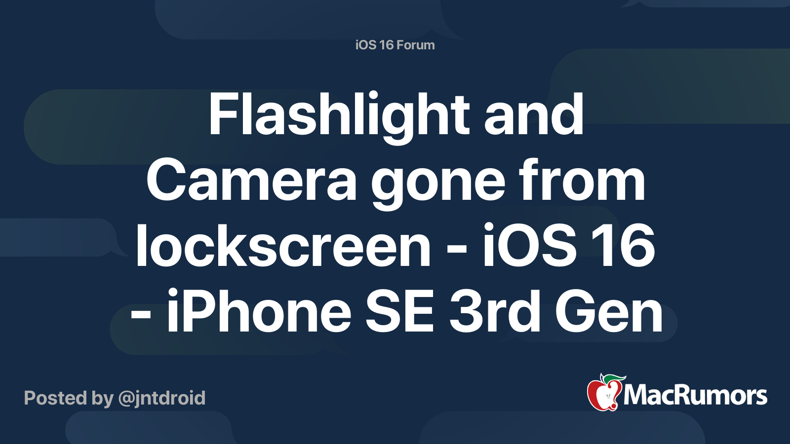 Flashlight and Camera gone from lockscreen - iOS 16 - iPhone SE 3rd Gen ...