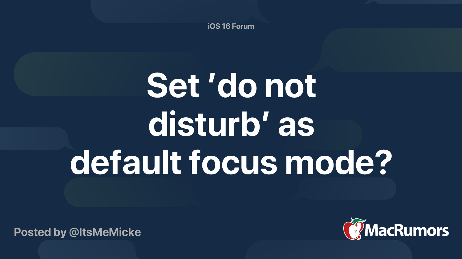 Set ’do not disturb’ as default focus mode? | MacRumors Forums