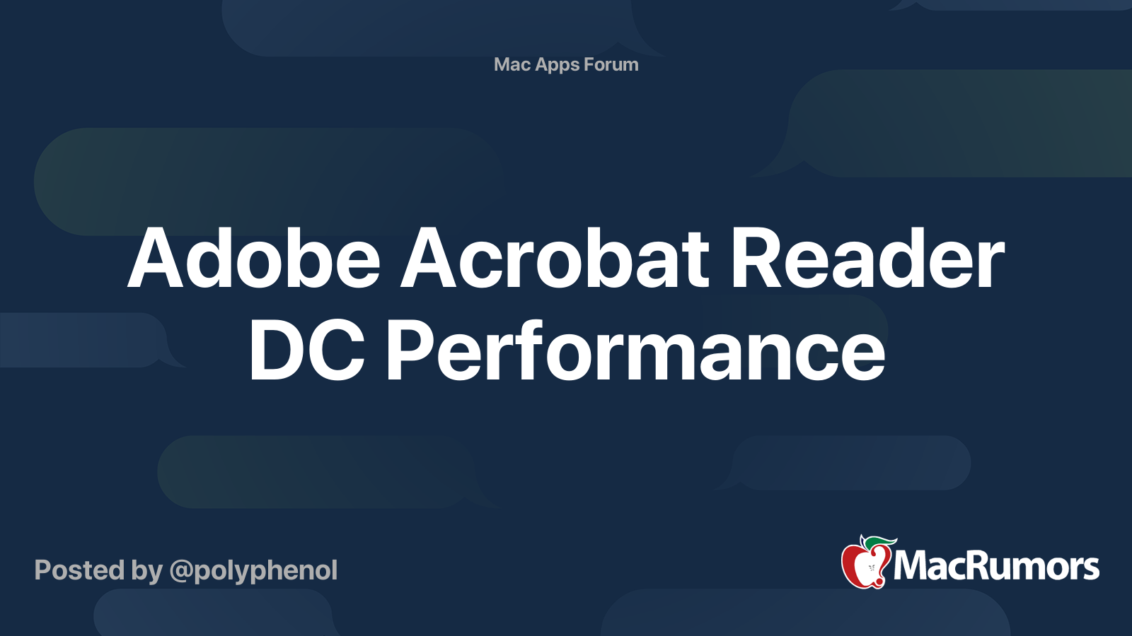 Adobe Acrobat Reader DC Performance | MacRumors Forums