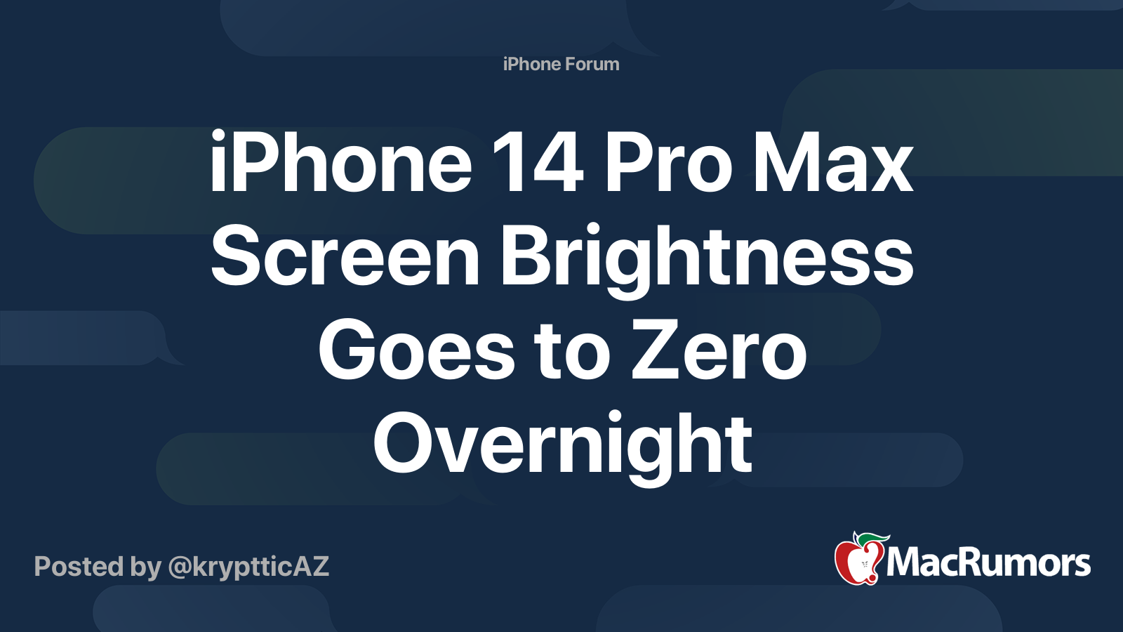 iPhone 14 Pro Max Screen Brightness Goes to Zero Overnight | MacRumors Forums