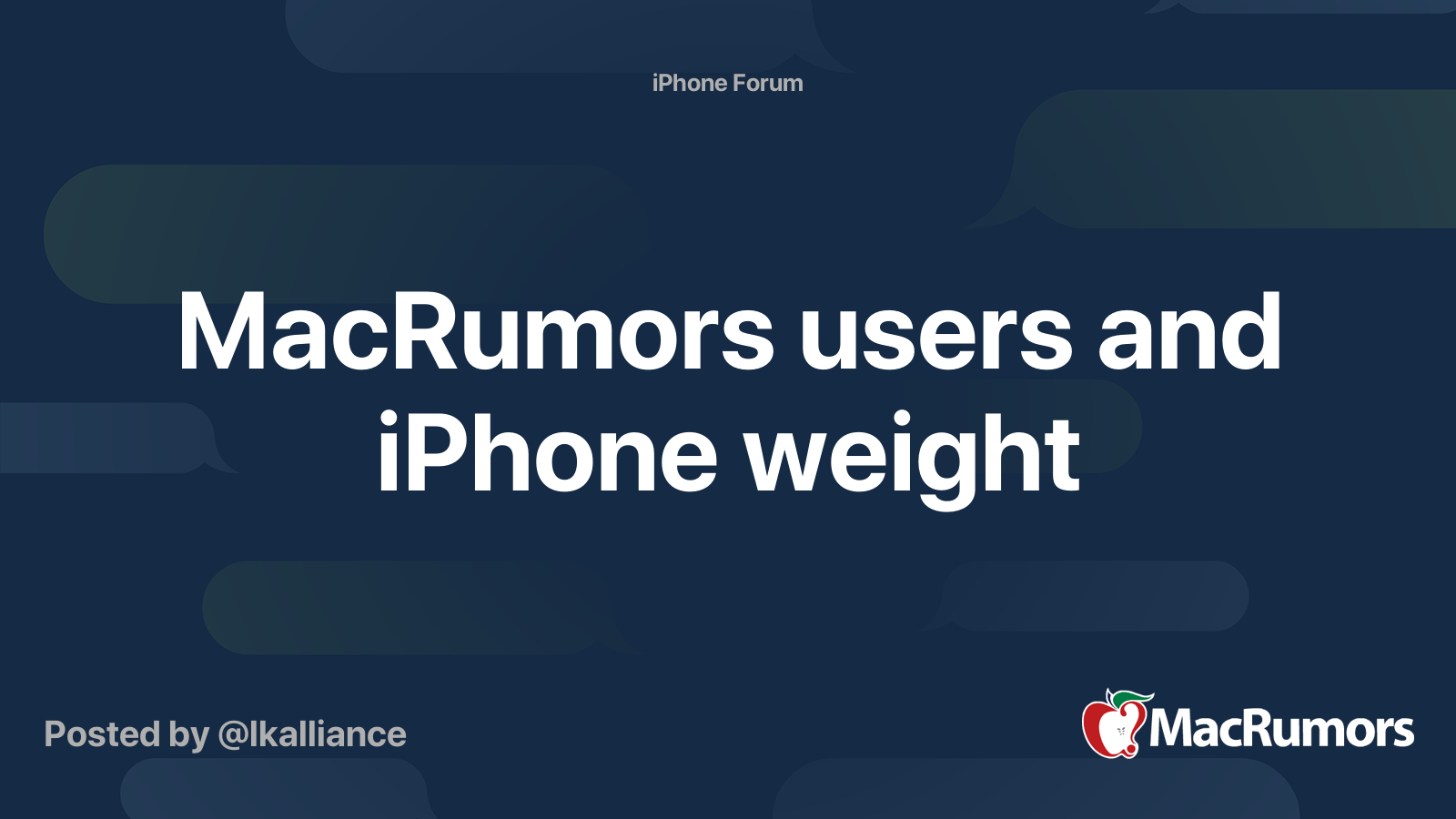 MacRumors users and iPhone weight | MacRumors Forums