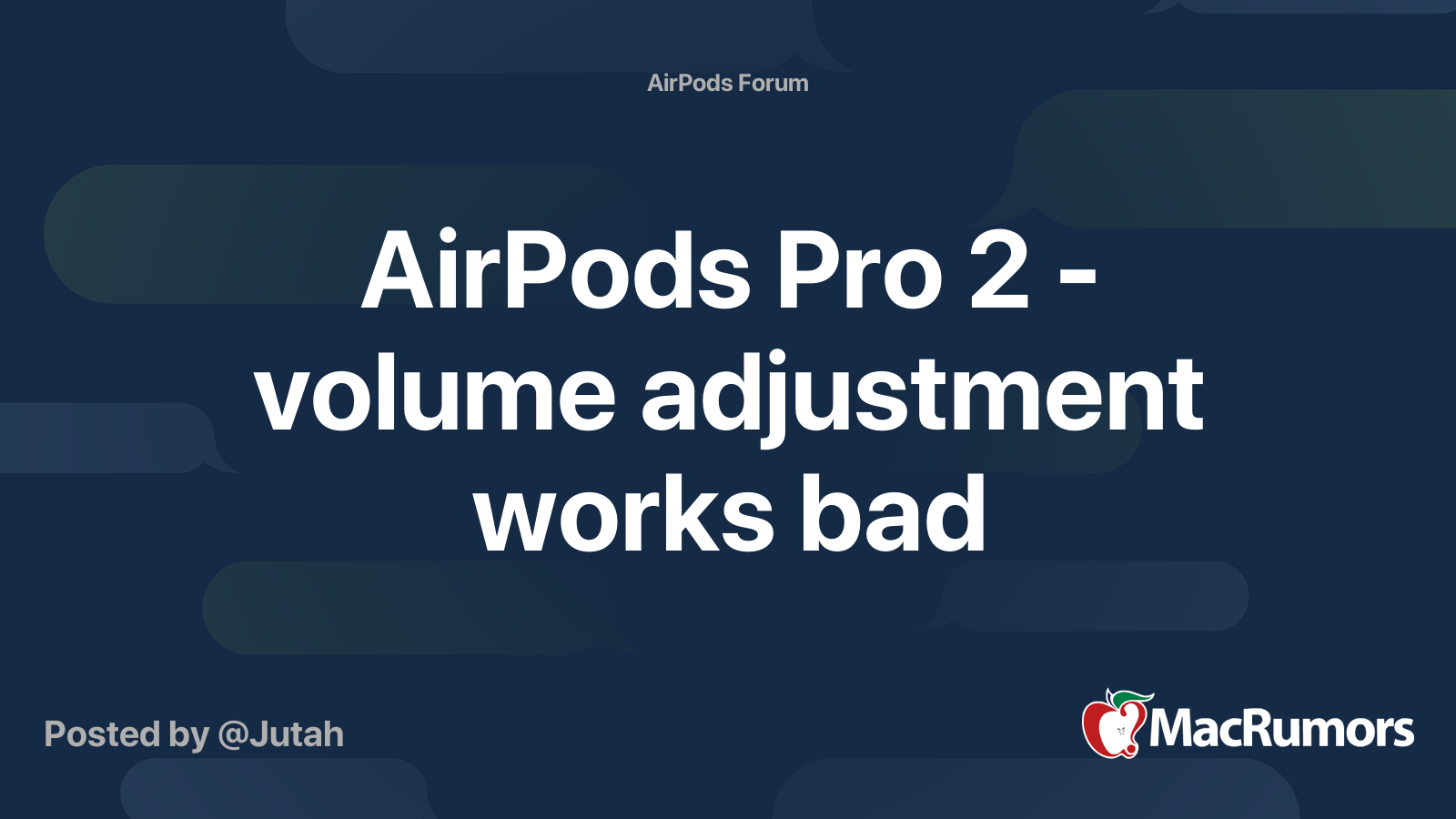 AirPods Pro 2 - volume adjustment works bad | MacRumors Forums