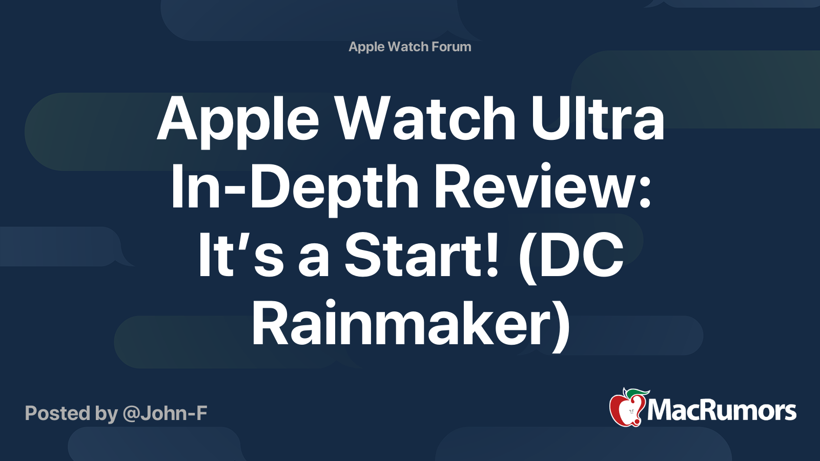 Apple Watch Ultra In-Depth Review: It’s a Start! (DC Rainmaker) | MacRumors Forums