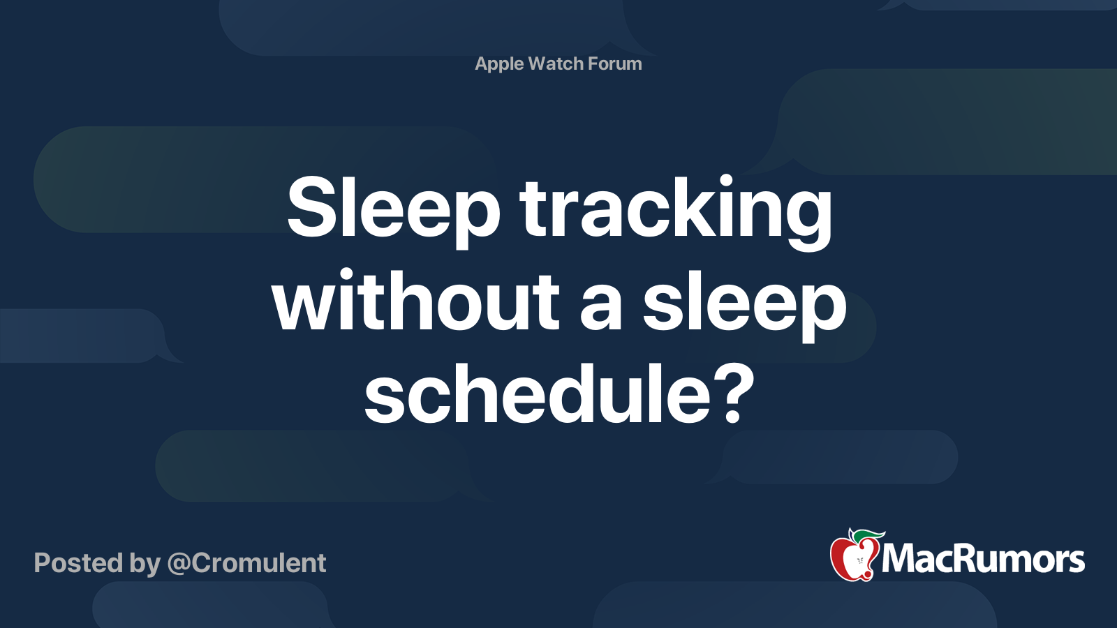 Sleep tracking without a sleep schedule? | MacRumors Forums