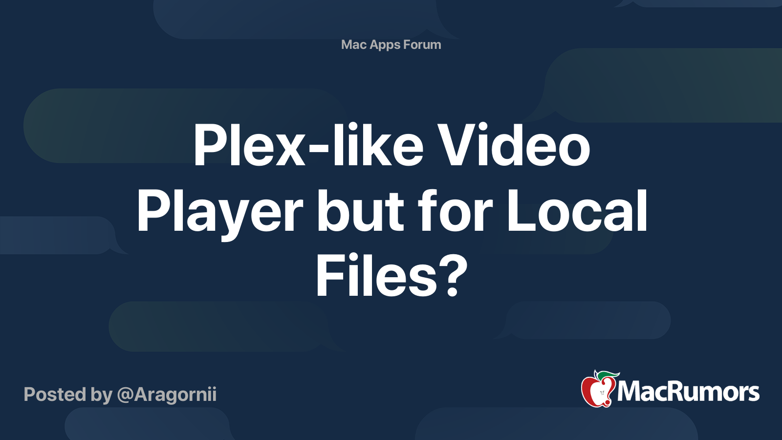 Plex-like Video Player but for Local Files? | MacRumors Forums