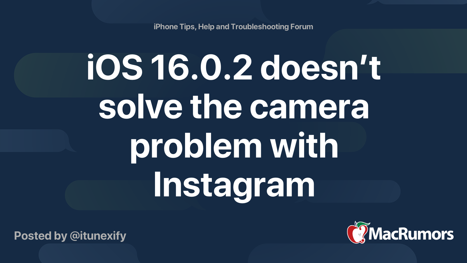 iOS 16.0.2 doesn’t solve the camera problem with Instagram | MacRumors Forums