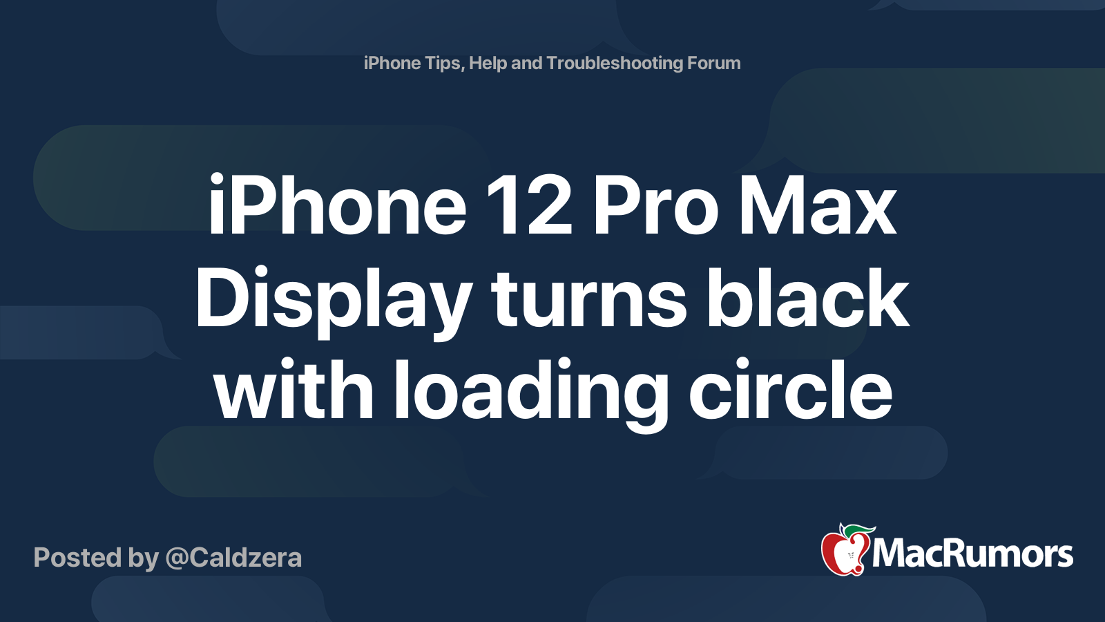 iPhone 12 Pro Max Display turns black with loading circle | MacRumors ...