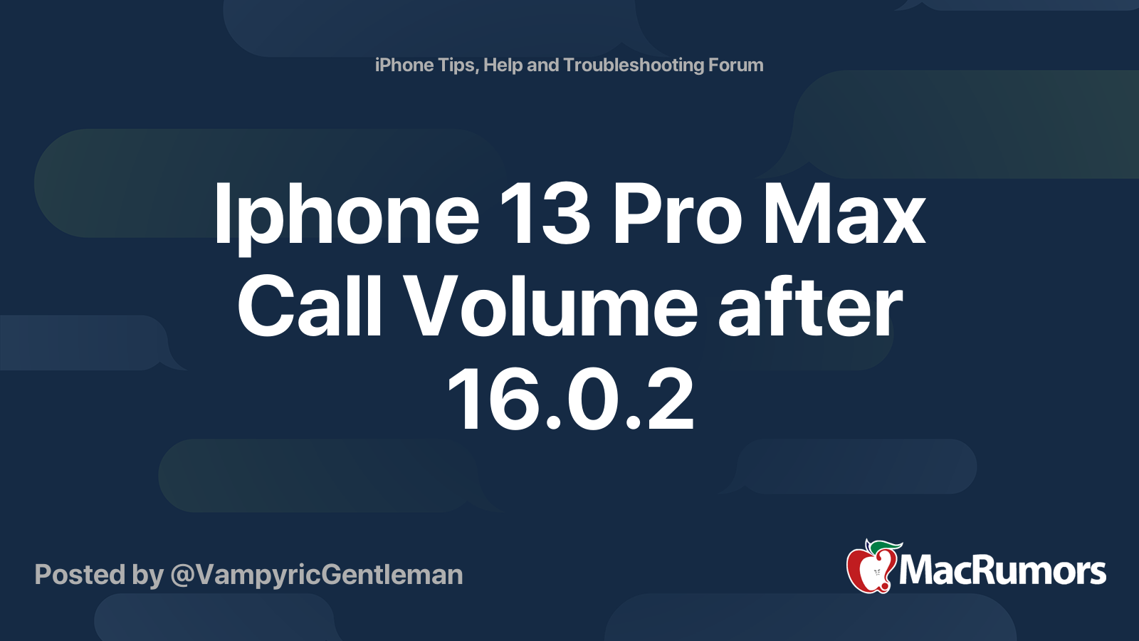 Iphone 13 Pro Max Call Volume after 16.0.2 | MacRumors Forums