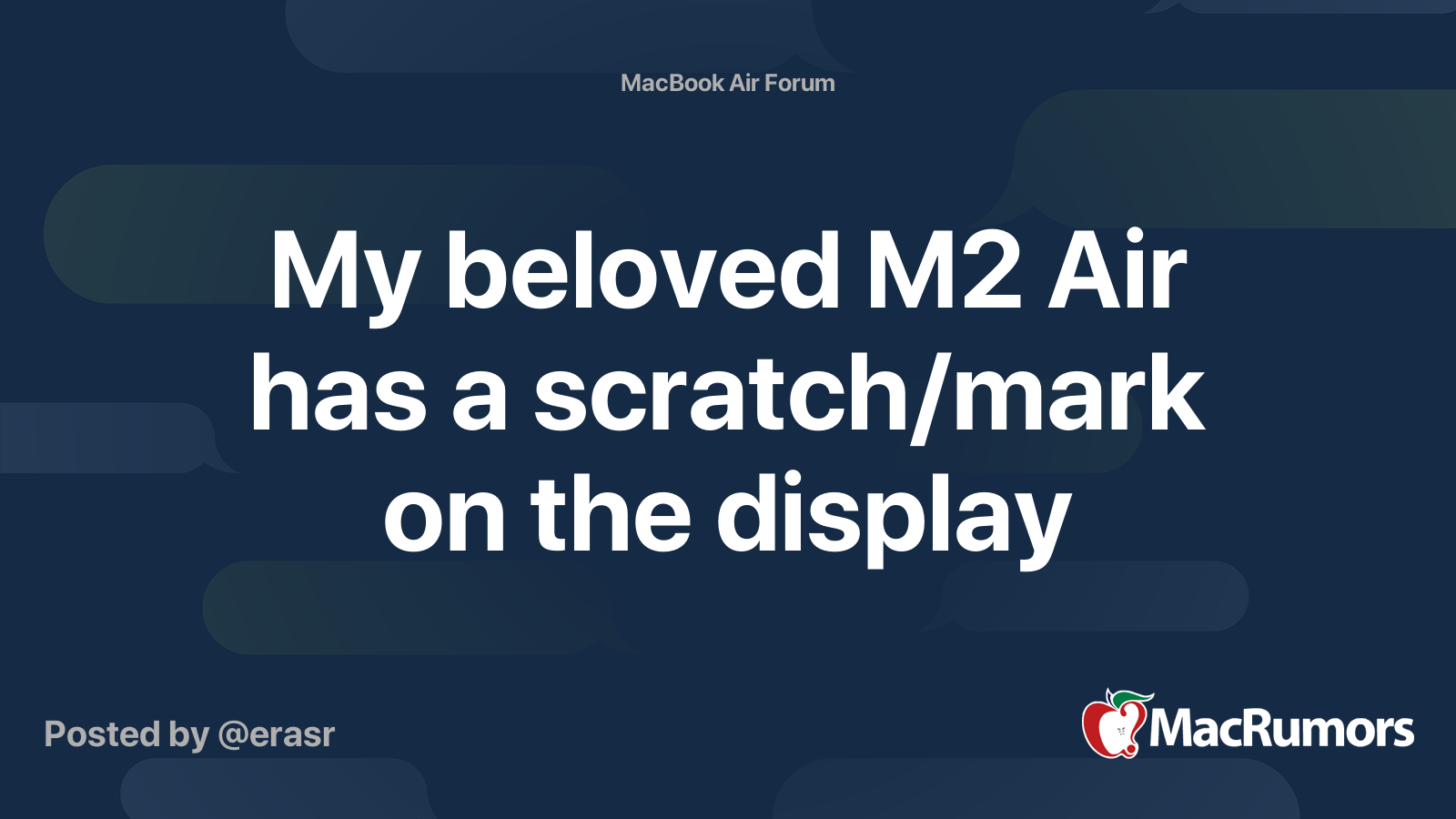 My beloved M2 Air has a scratch/mark on the display | MacRumors Forums