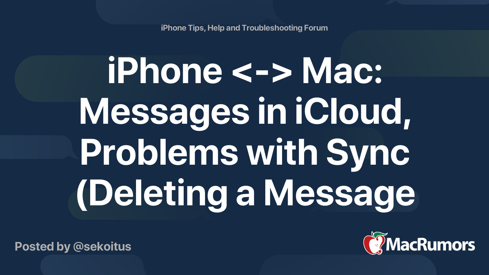 iPhone Mac: Messages in iCloud, Problems with Sync (Deleting a Message on Mac Doesn't Delete on ...