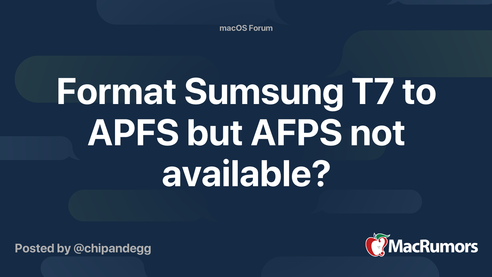Format Sumsung T7 to APFS but AFPS not available? | MacRumors Forums