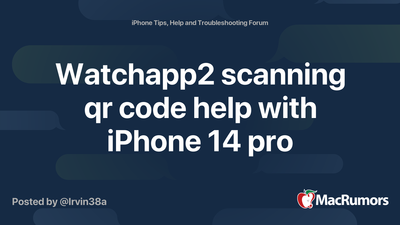 Watchapp2 scanning qr code help with iPhone 14 pro | MacRumors Forums