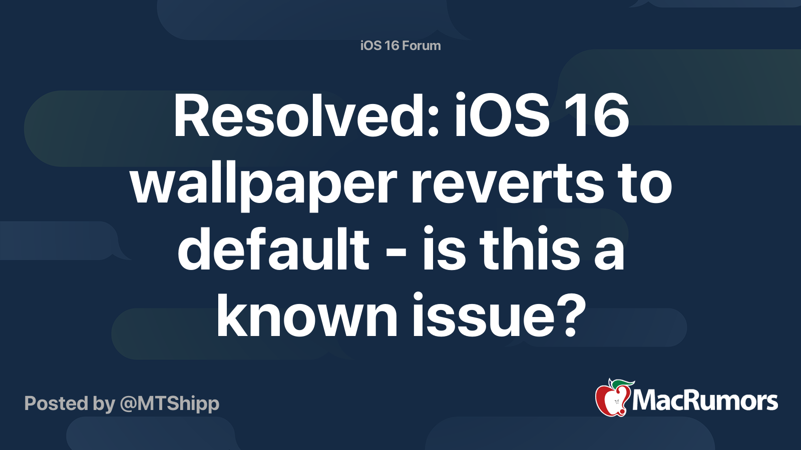 Resolved: iOS 16 wallpaper reverts to default - is this a known issue? | MacRumors Forums