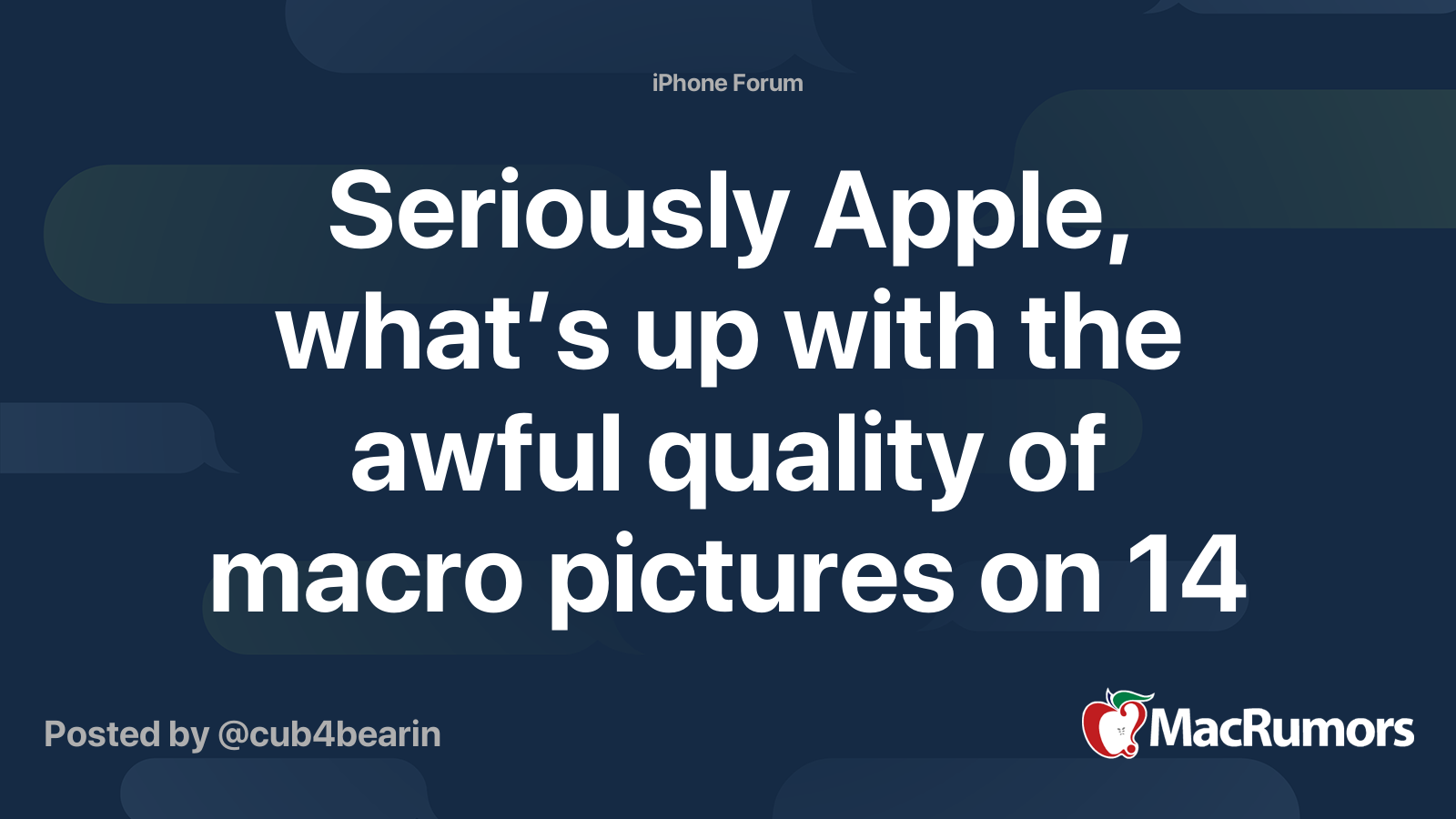 Seriously Apple, what’s up with the awful quality of macro pictures on 14 Pro? | MacRumors Forums