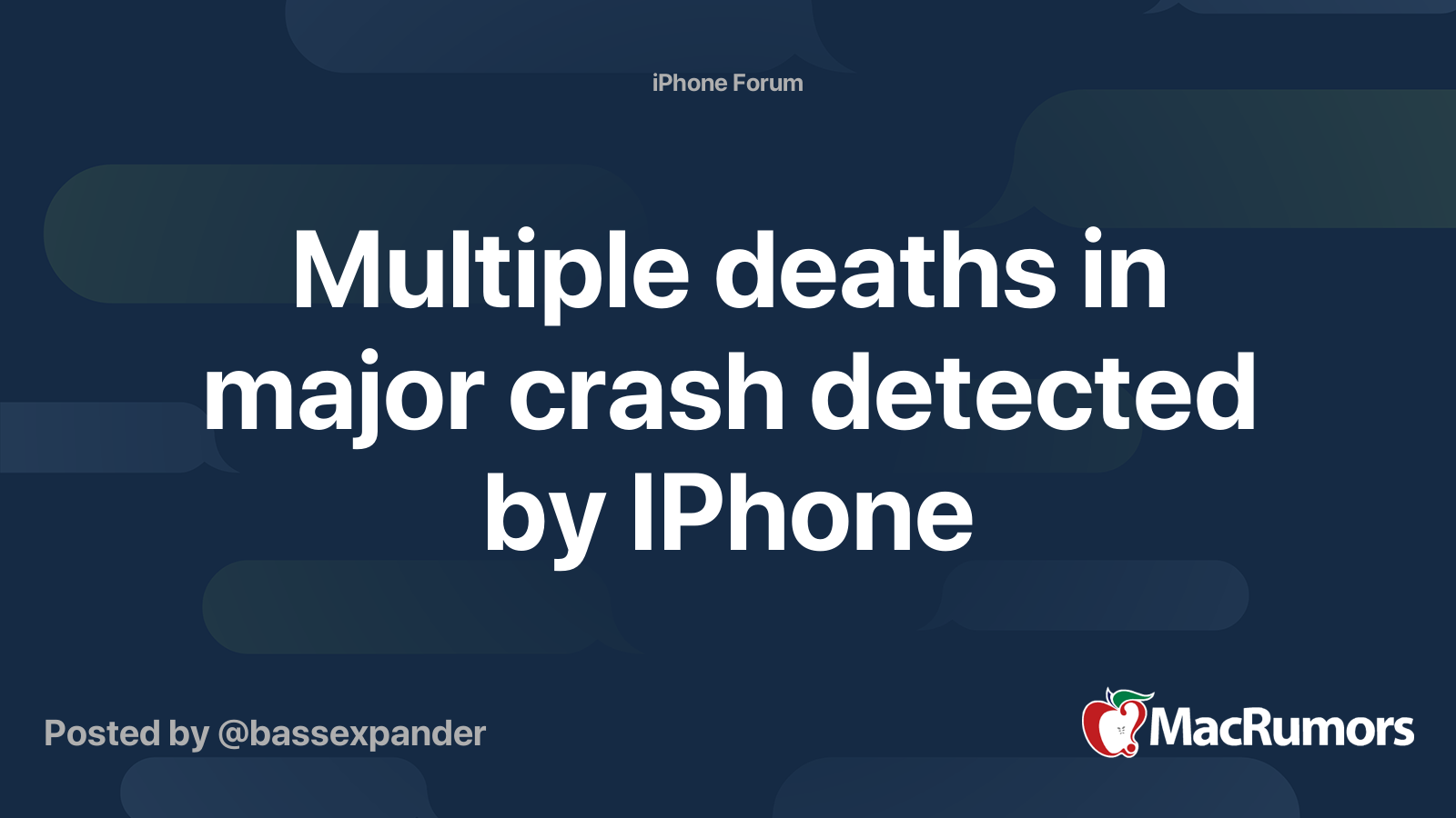 Multiple deaths in major crash detected by IPhone | MacRumors Forums