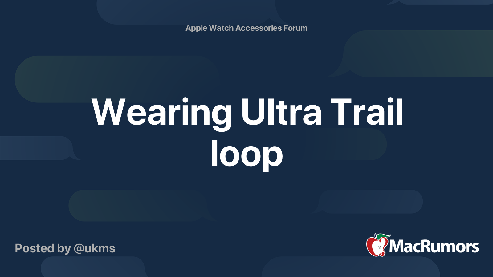 Wearing Ultra Trail loop | MacRumors Forums