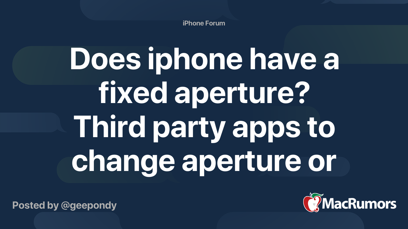 Does iphone have a fixed aperture? Third party apps to change aperture or shutter speed ...